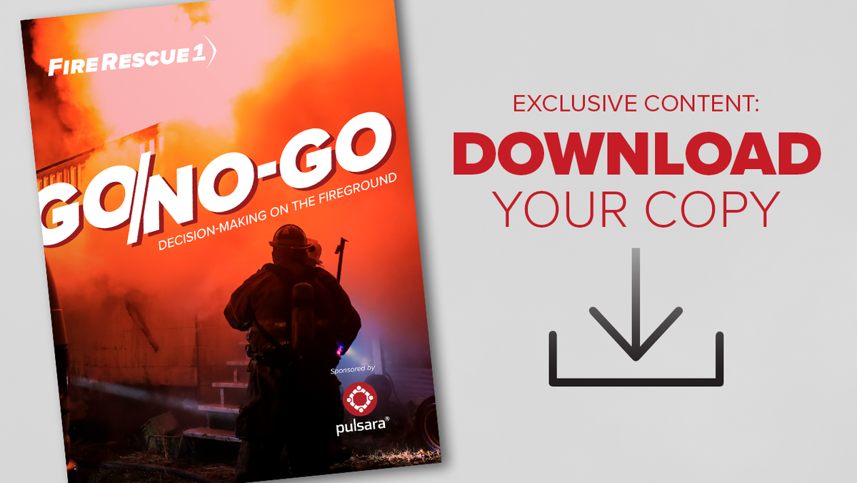 Digital Edition: Go/no-go decision-making on the fireground