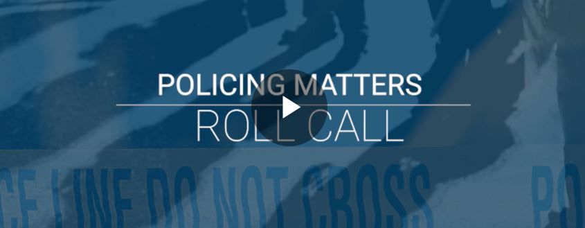 Police1 launches Policing Matters Roll Call videos